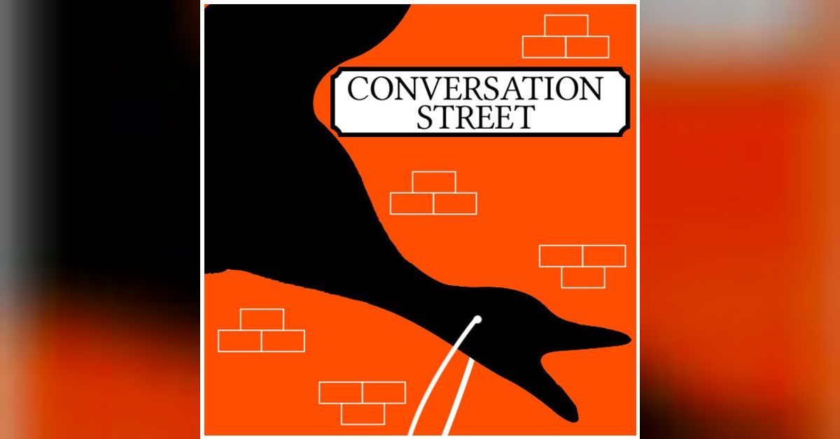 Conversation Street Episode 384 | Conversation Street