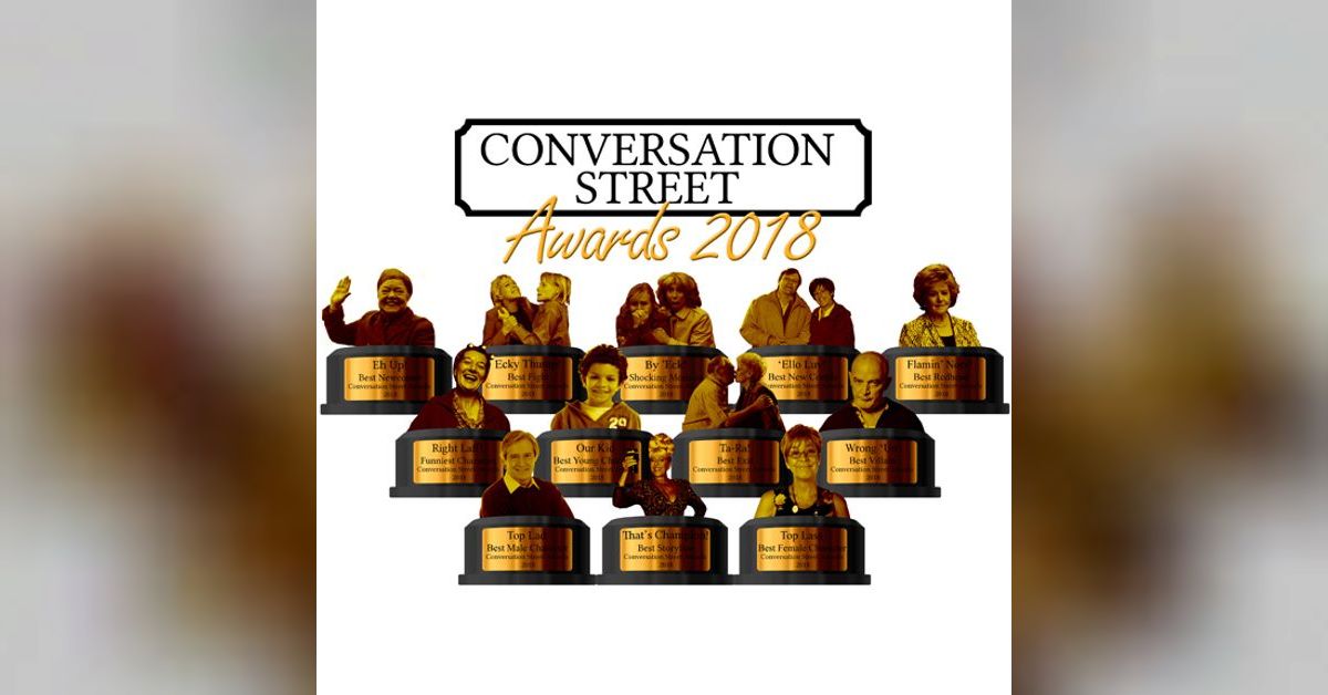 Conversation Street Episode 343 - The Conversation Street Awards 2018 ...