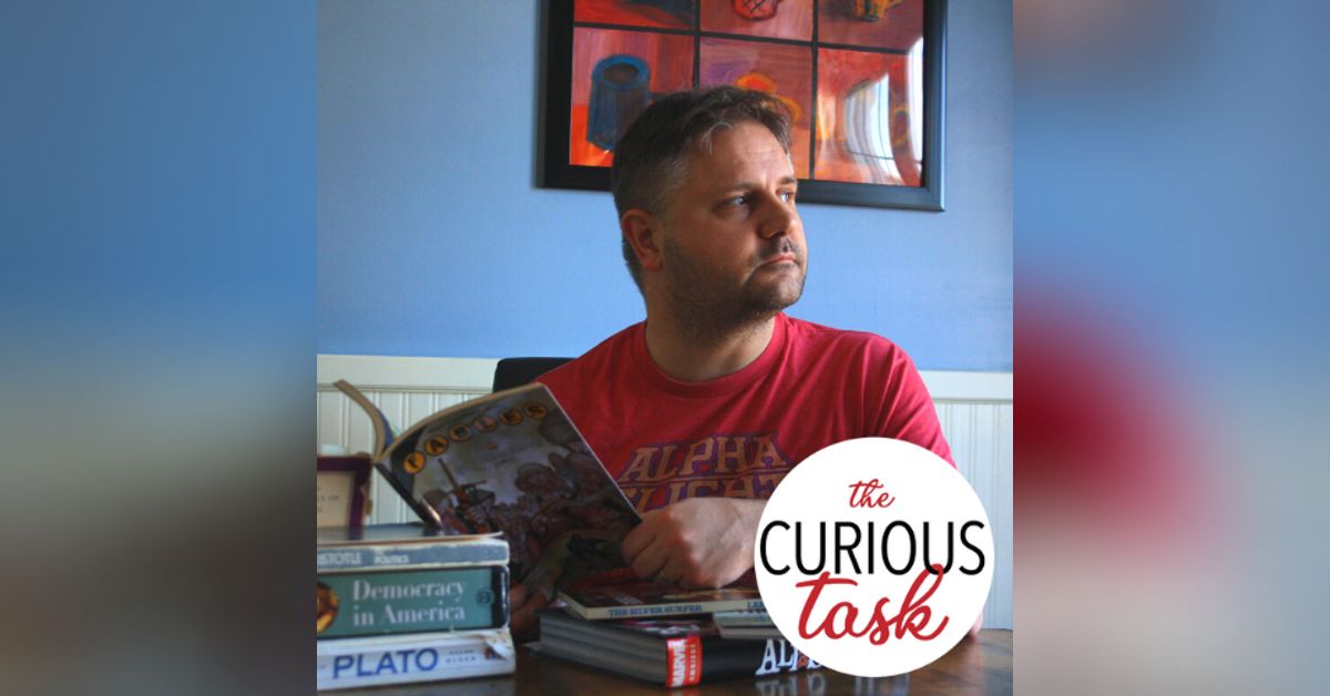 Ep. 48: Travis Smith — Why Are Superheroes So Popular? | The Curious Task