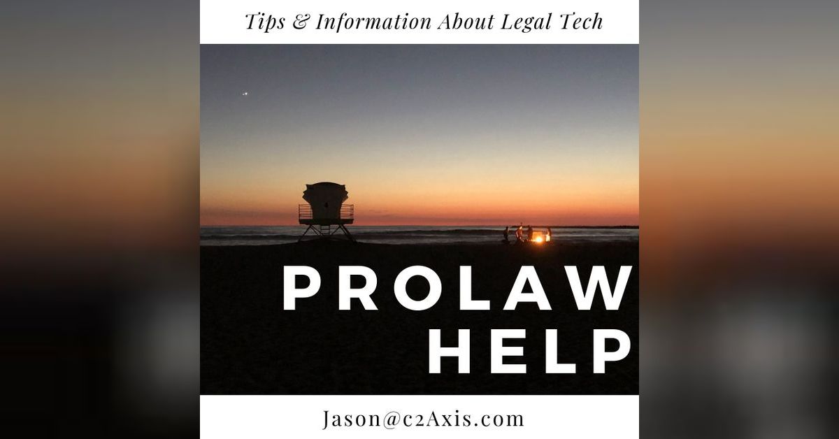 ProLaw Help Information. Closing Files, Custom Docketing, Time Entry ...