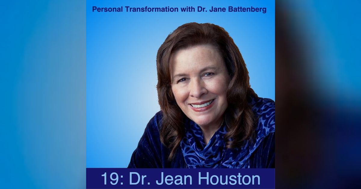 19 Jean Houston on The Miraculous Possibilities of Transforming Time ...