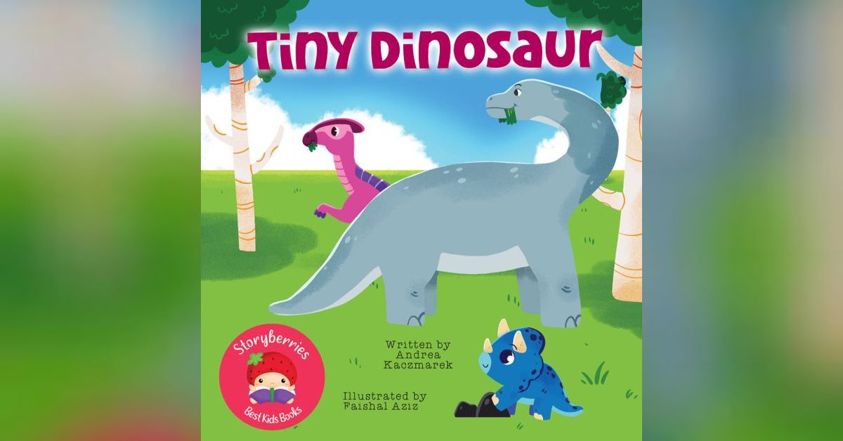 Tinysaurus - Dinosaur Stories for Kids! | Storyberries Radio