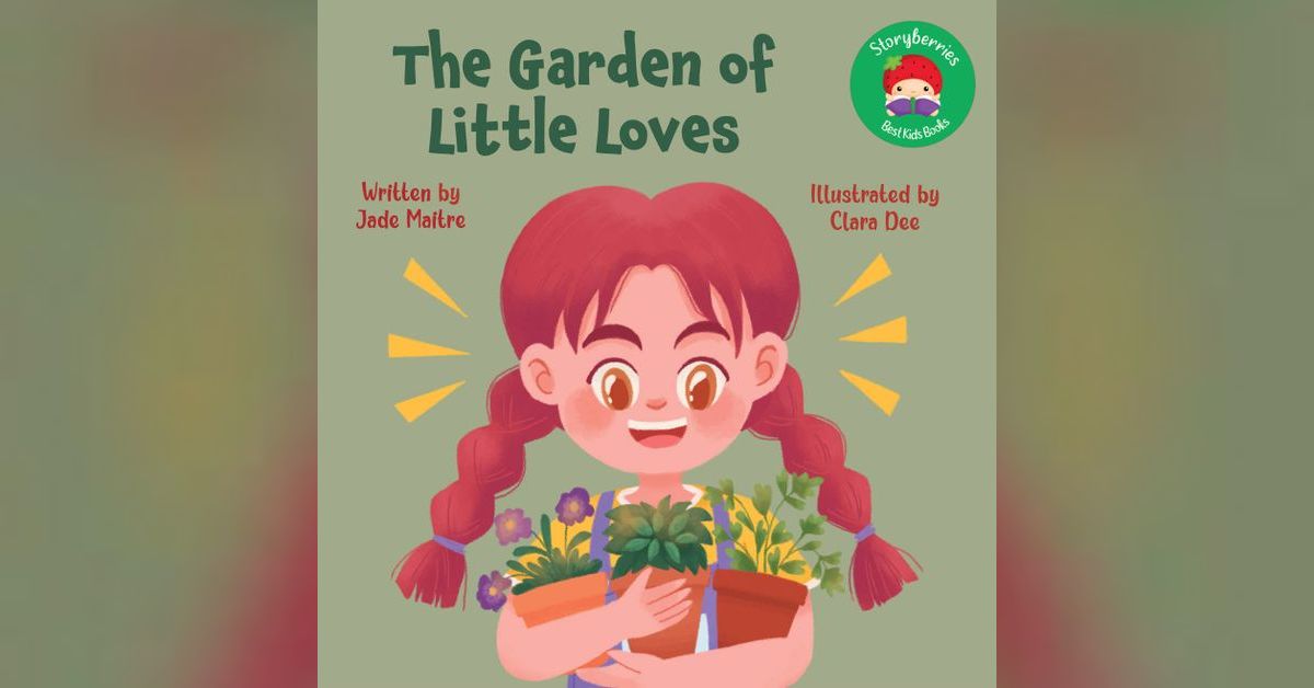 The Garden of Little Loves - Stories About Gardens and Plants ...