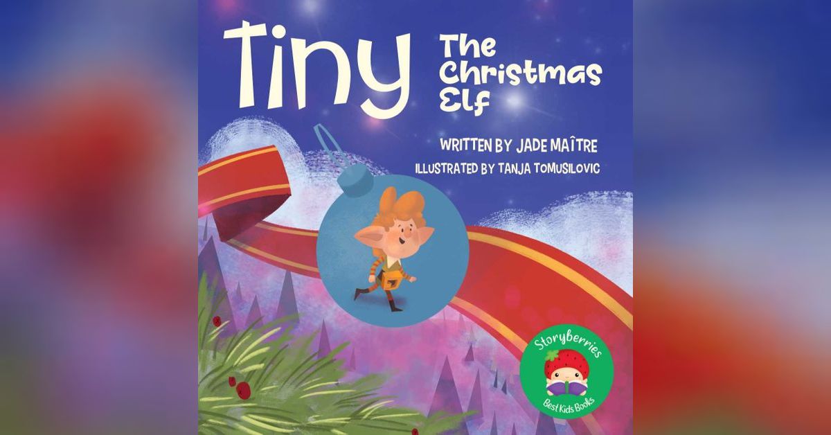 Tiny the Christmas Elf - Sweet Xmas Stories for Kids | Storyberries Radio