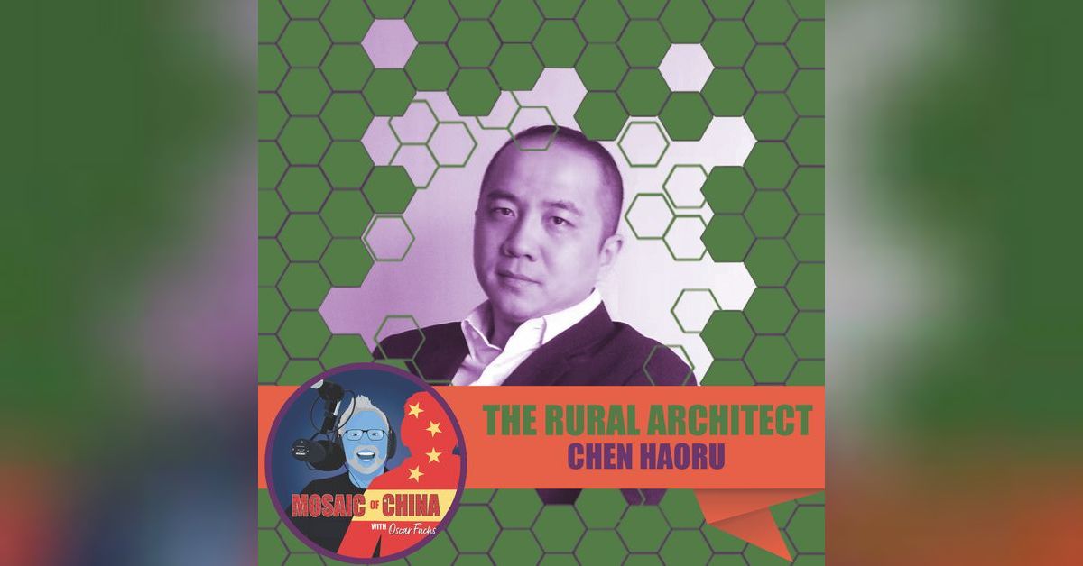 The Rural Architect (CHEN Haoru) | Mosaic of China