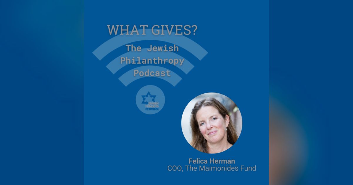 Felicia Herman: From Jewish History to Jewish Philanthropy | What Gives ...