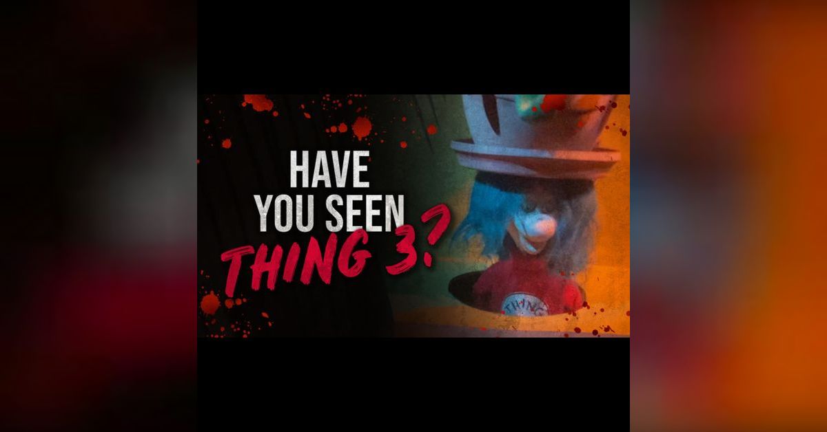 ”Have You Seen Thing 3?” - Universal Studios Creepypasta | Freaky ...