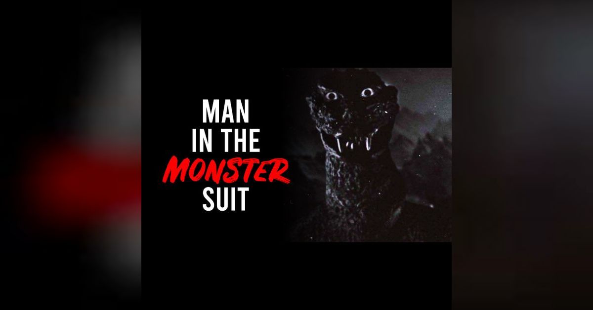 Man In The Monster Suit || Godzilla Creepypasta | Freaky Attractions