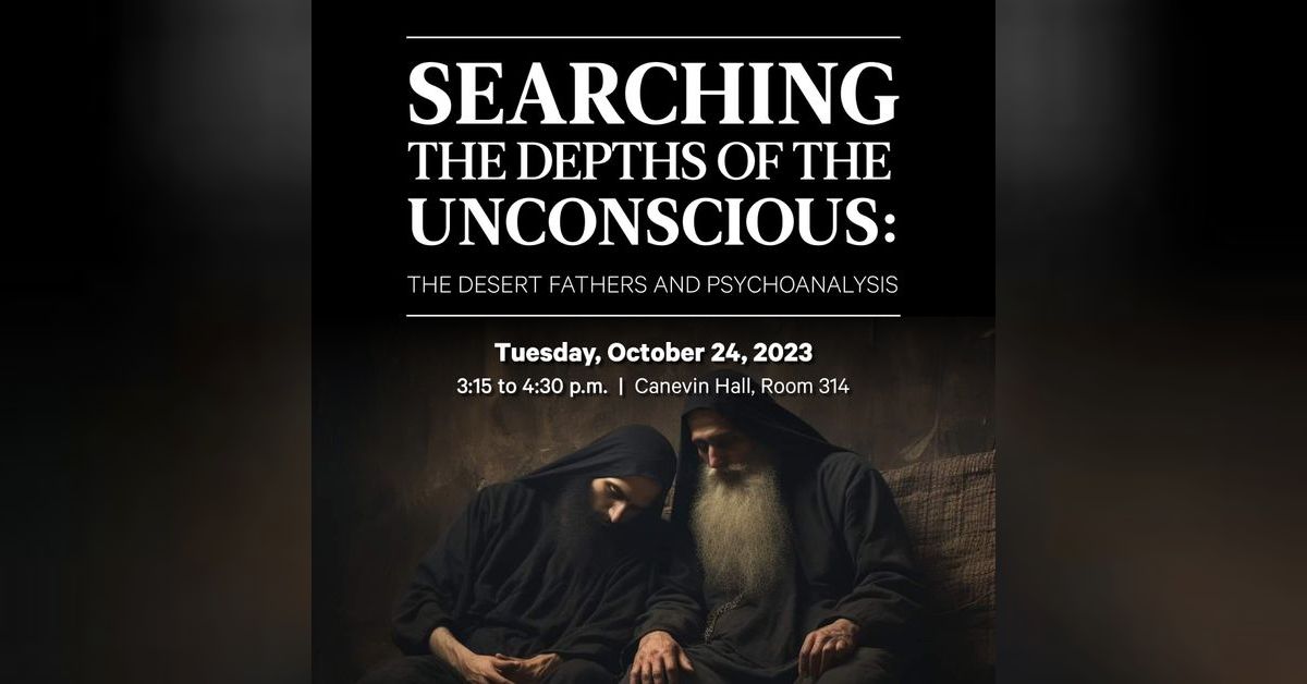 Searching the Depths of the Unconscious: The Desert Fathers and ...