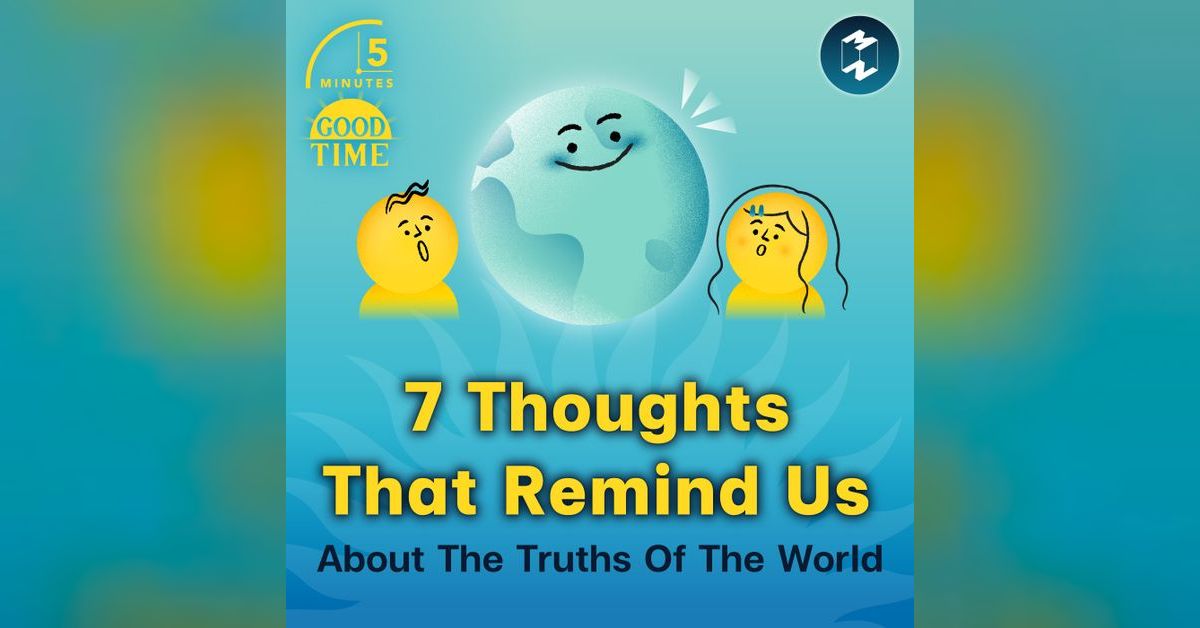 7 Thoughts That Remind Us About The Truths Of The World | 5M English EP ...