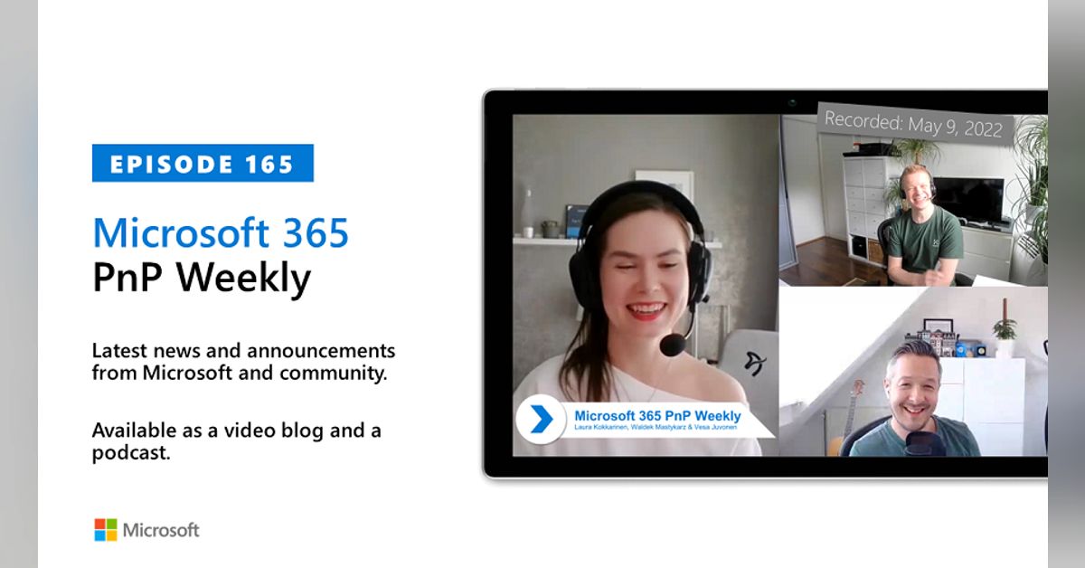 Microsoft 365 PnP Weekly – Episode 165 – Laura Kokkarinen (Sulava) | PnP Weekly
