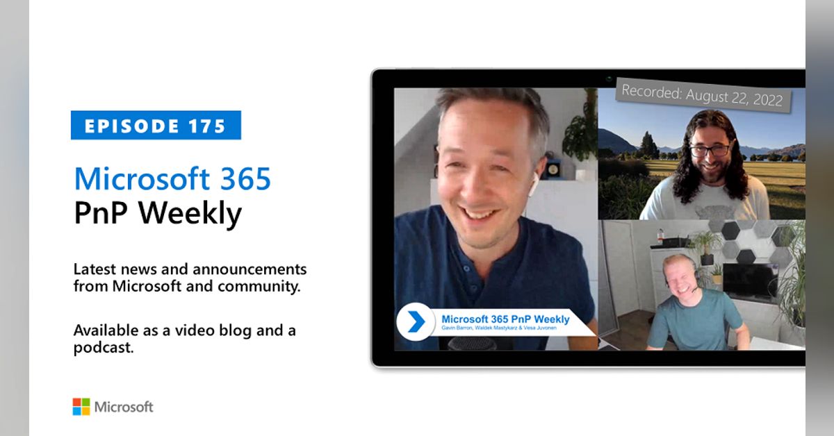 Microsoft 365 PnP Weekly – Episode 175 – Gavin Barron (Microsoft) | PnP ...