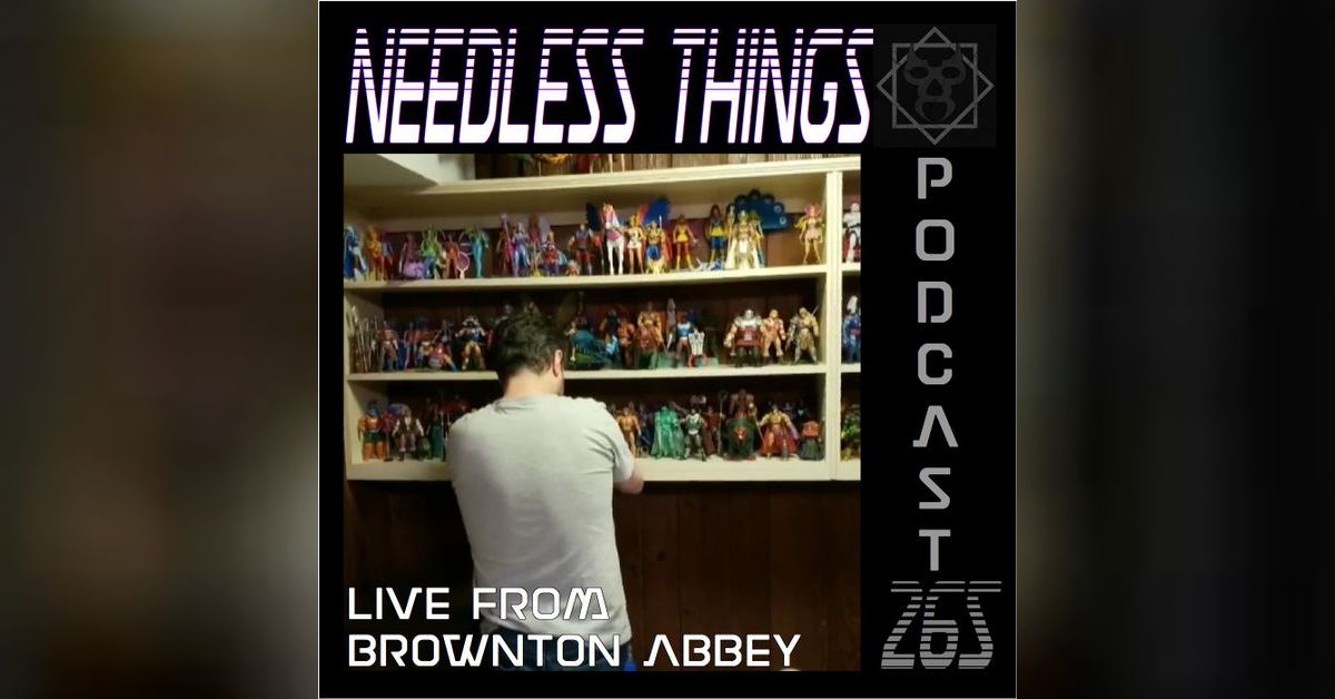 Needless Things Podcast - Needless Things Podcast 265 – Live from ...
