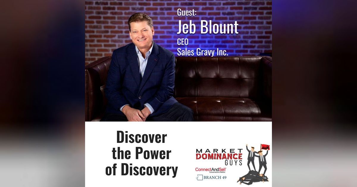 EP154: Discover the Power of Discovery | Market Dominance Guys