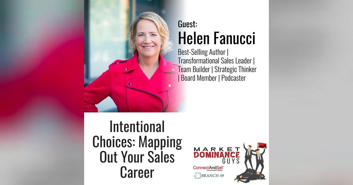 EP172: Intentional Choices: Mapping Out Your Sales Career | Market ...
