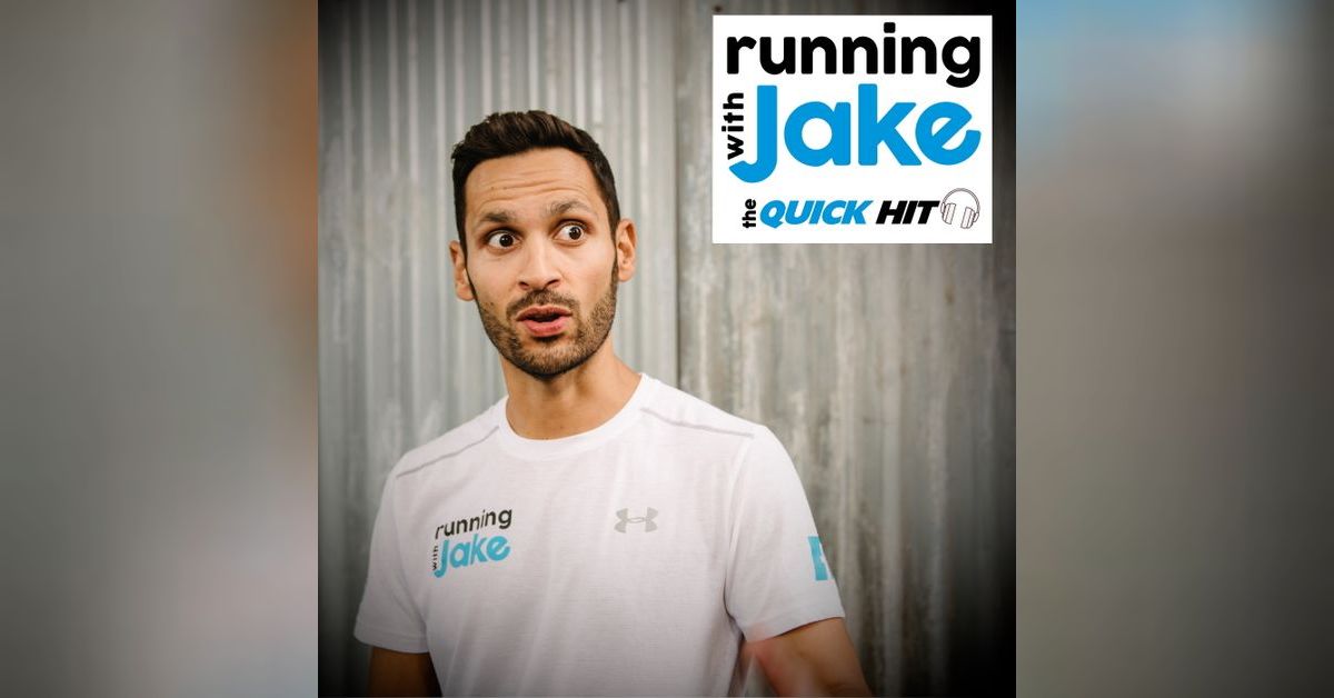 Running with Jake - The QUICK Hit (Setbacks and upcoming races ...