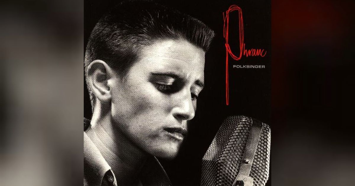 Phranc - Folksinger | I'd Buy That For A Dollar