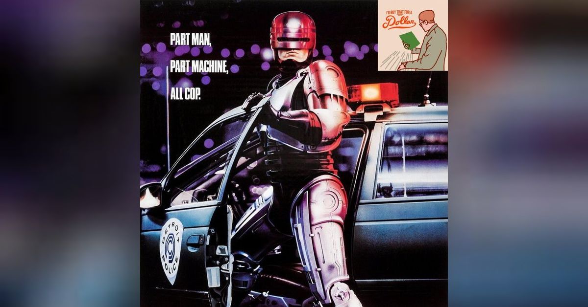 Paul Verhoeven - RoboCop | I'd Buy That For A Dollar