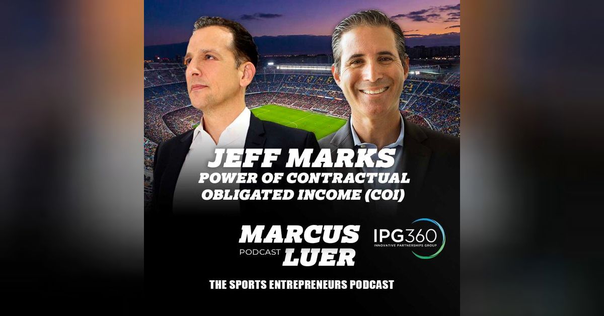 Jeff Marks, "Power of Contractual Obligated Income (COI)" | The Sports ...