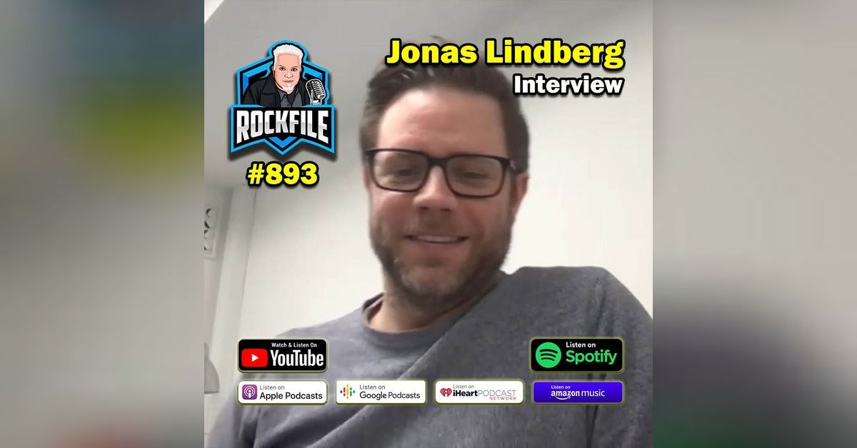 JONAS LINDBERG Conversation (2025) Interview ROCKFILE Podcast 893 ...