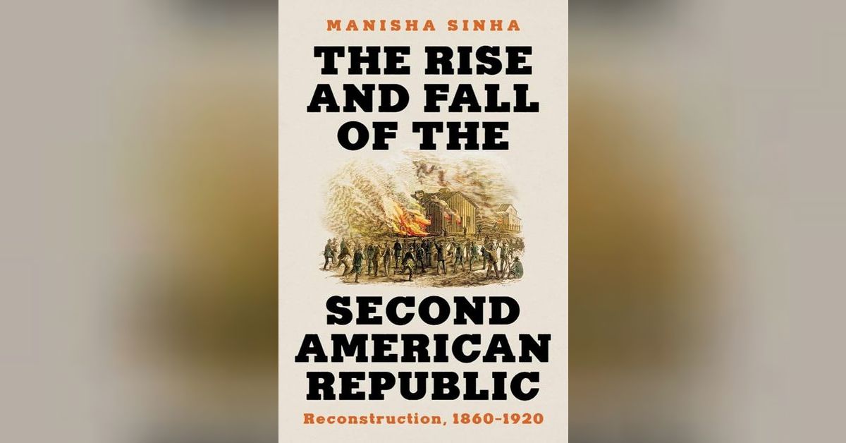 Review of: The Rise and Fall of the Second American Republic ...