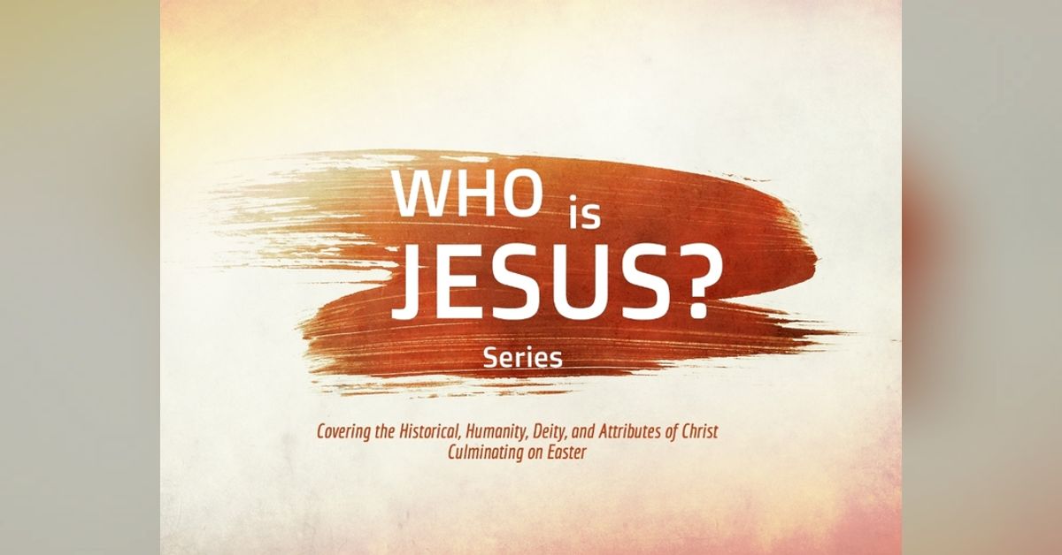 Who is Jesus #12 - The Resurrection of Christ | CrossBridge Church ...