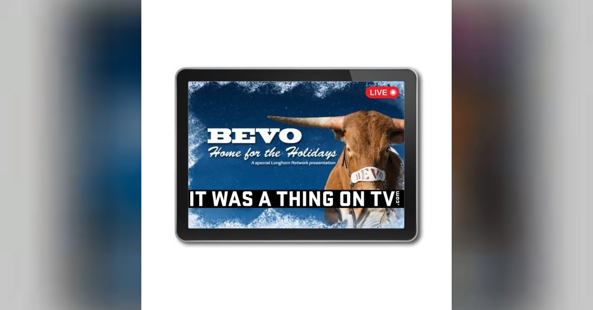 Live Show 54--Bevo Home for the Holidays | The It Was a Thing on TV ...