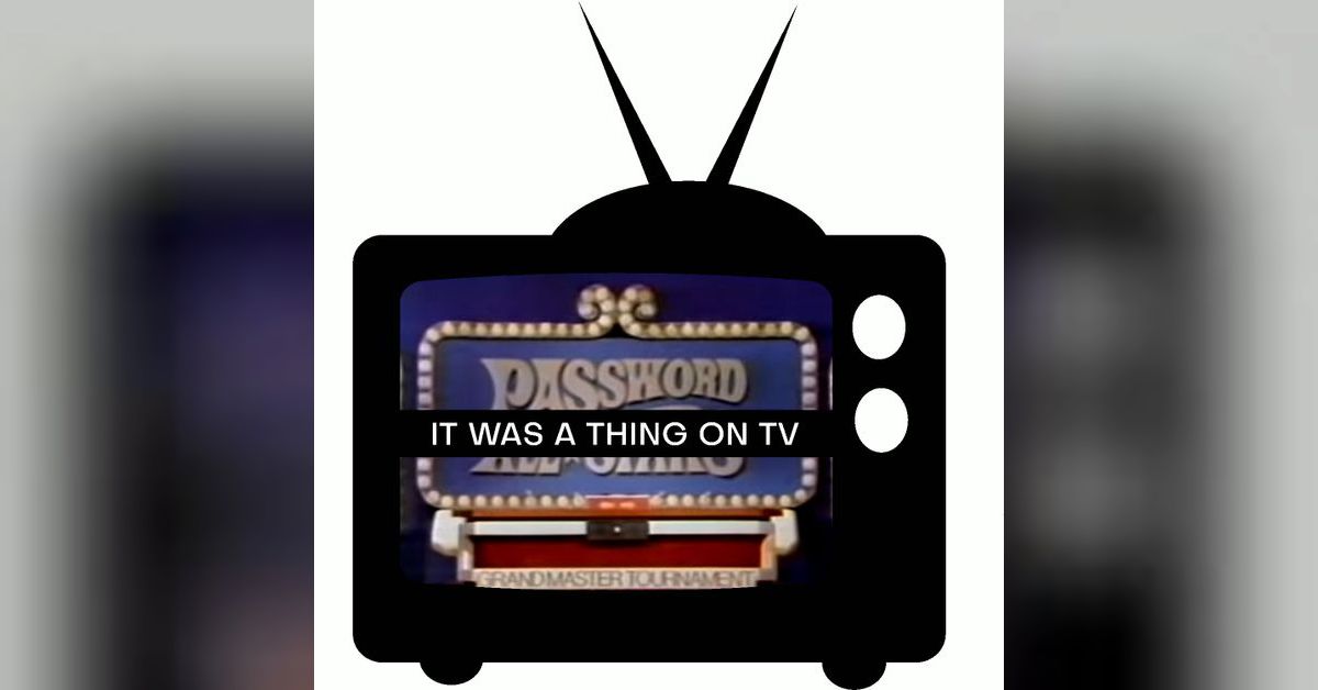Episode 74--Password All Stars and Password in 1975 | The It Was a ...