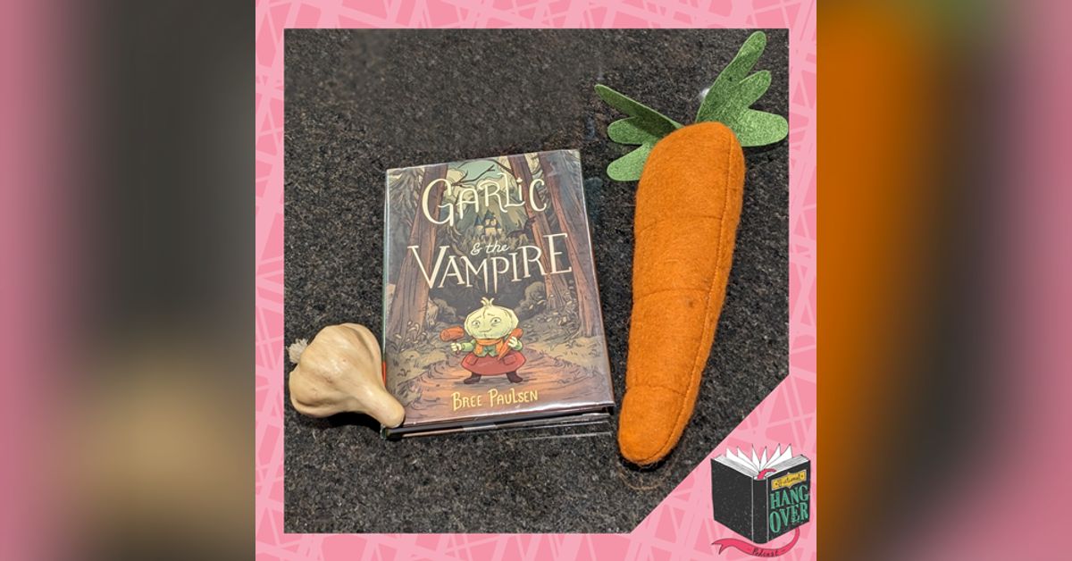 Garlic and the Vampire | Fictional Hangover