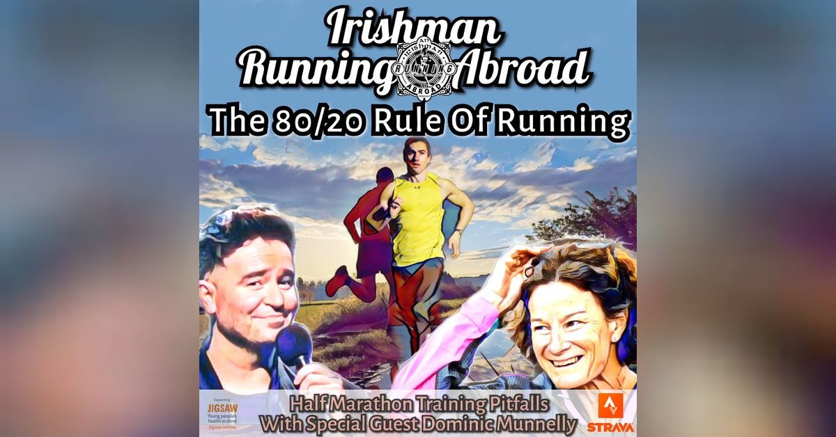 Irishman Running Abroad - Avoiding Half Marathon Training Pitfalls ...