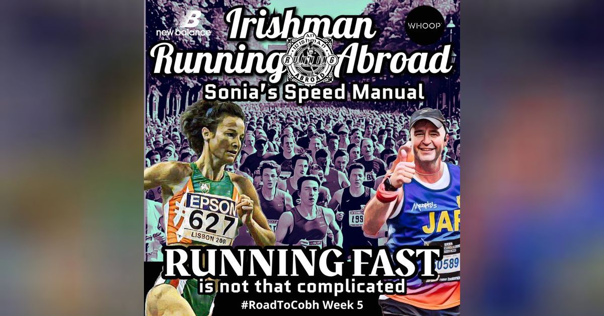 Sonia O'Sullivan's Speed Manual - Irishman Running Abroad #RoadToCobh ...