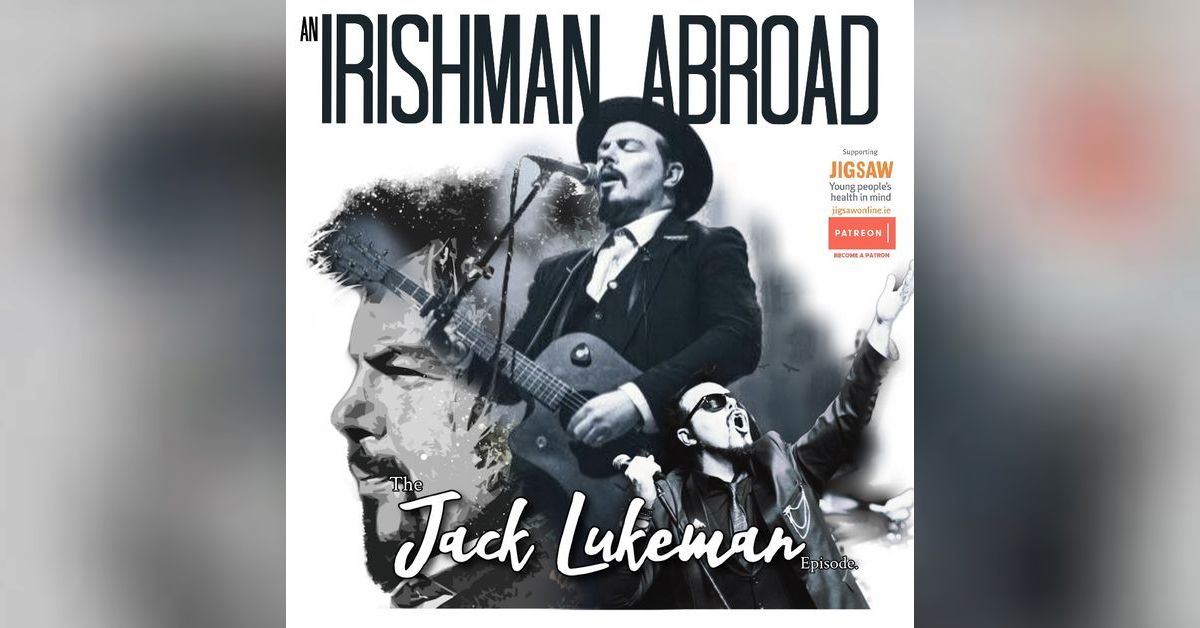 How Jack Lukeman Took The Road Less Travelled To Freedom | An Irishman ...