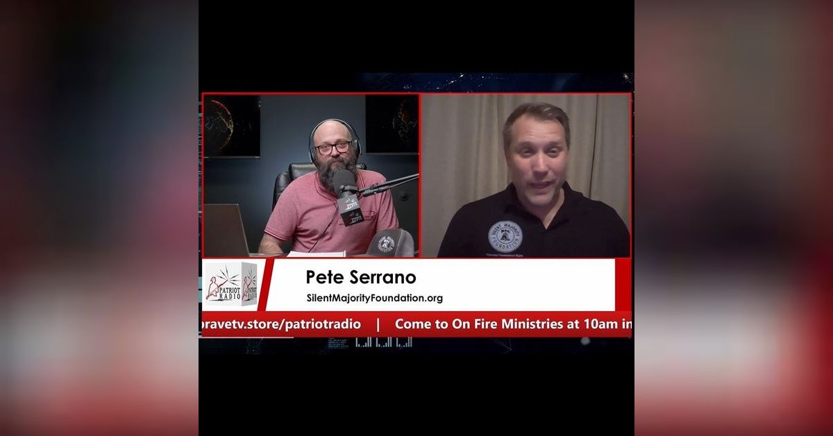 The Silent Majority | Matt Dean and Pete Serrano | Patriot Radio