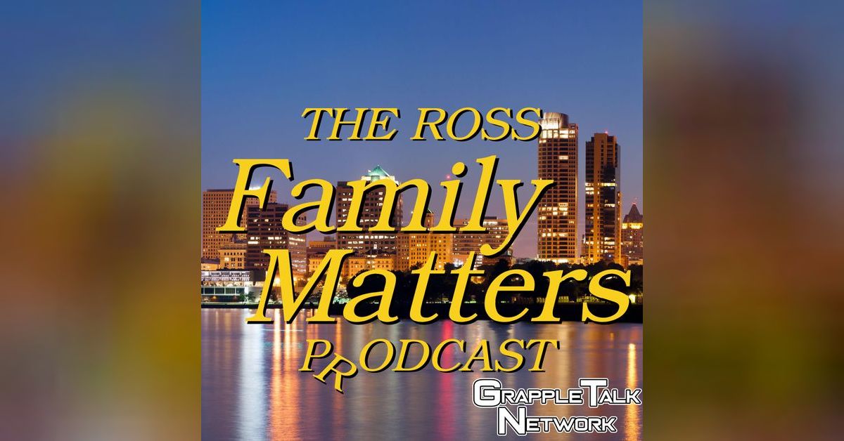 The Ross Family Matters Prodcast Podcast - The Ross Family Matters ...