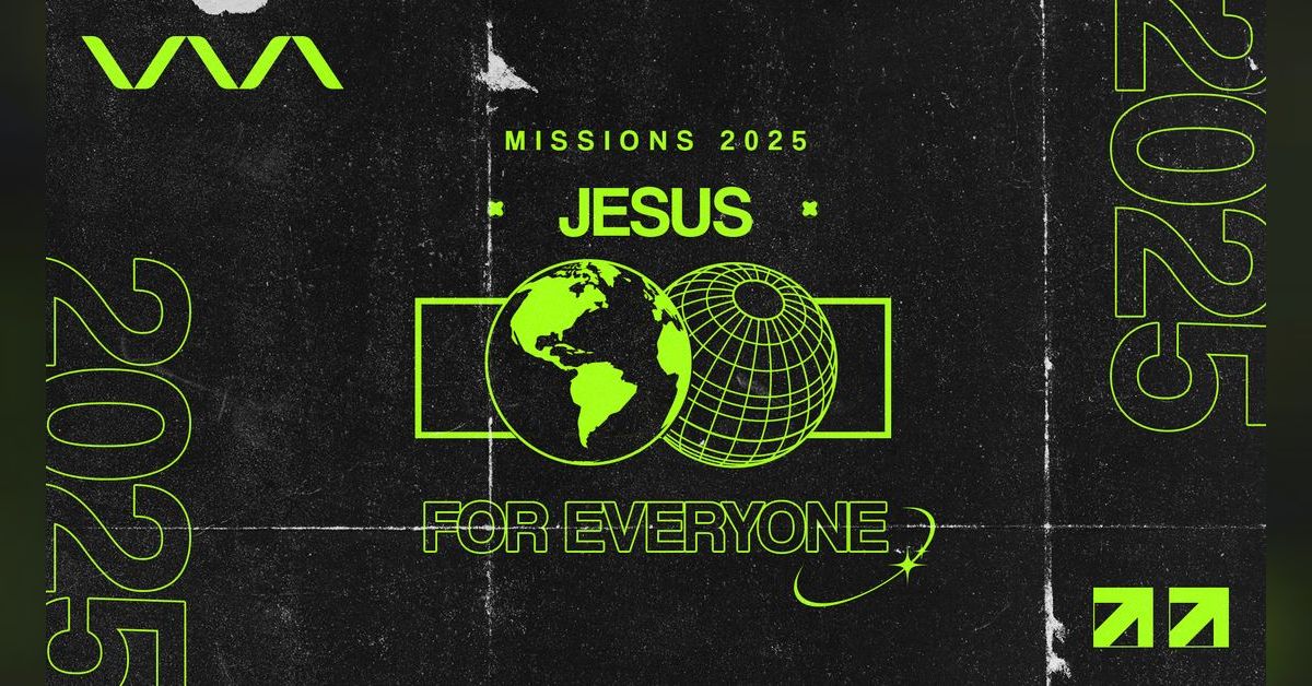 Missions 2025 :: Jesus for Everyone | Fellowship Baptist Church