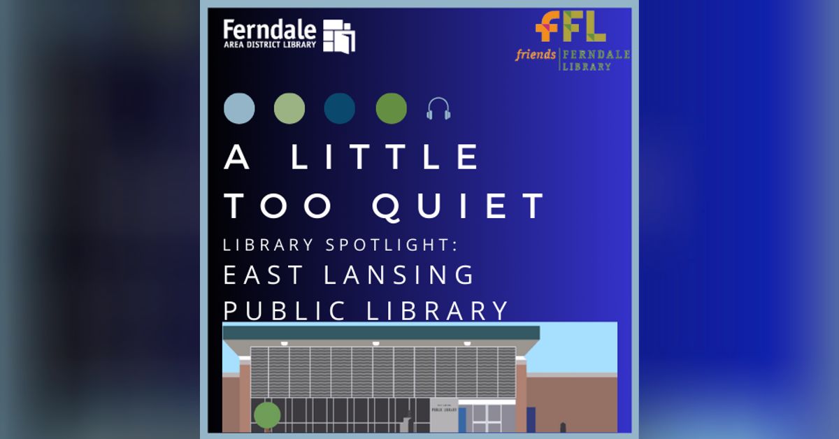 Library Spotlight Series: East Lansing Public Library (Cool Library ...