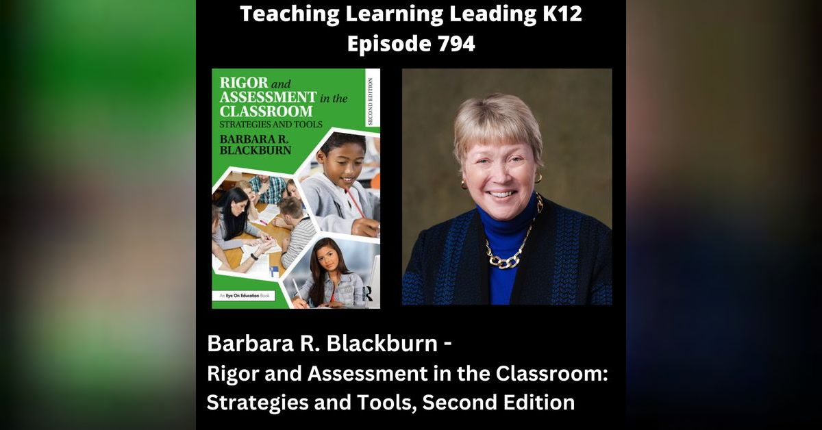 Barbara R. Blackburn - Rigor and Assessment in the Classroom ...