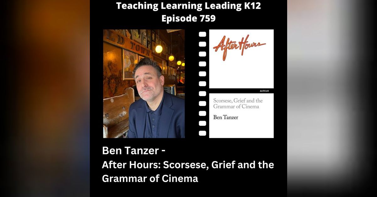 Ben Tanzer - After Hours: Scorsese, Grief and the Grammar of Cinema ...