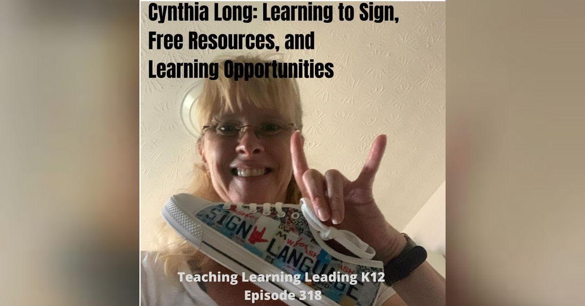 Cynthia Long: Learning to Sign, Free Resources, and Learning ...
