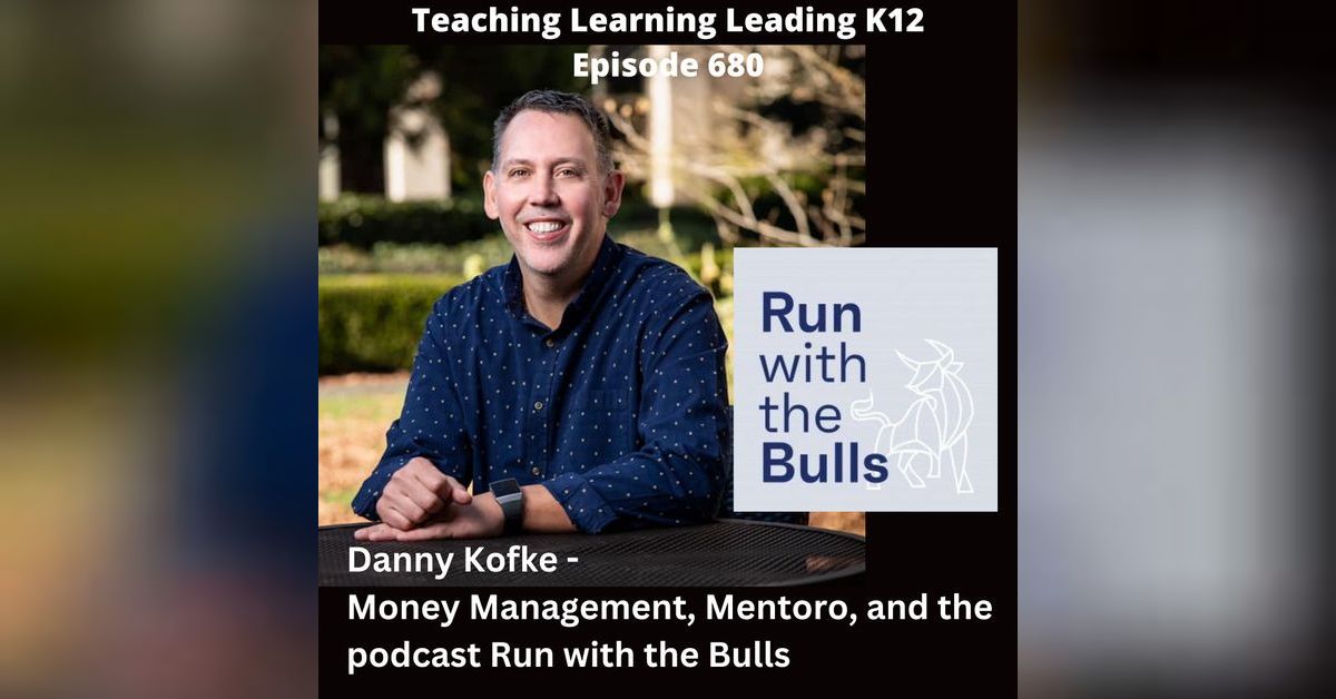 Danny Kofke - Money Management, Mentoro, and the podcast Run with the ...