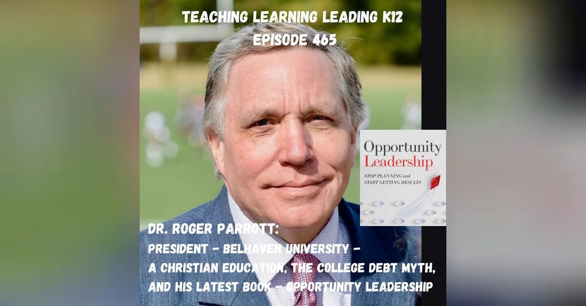 Dr.Roger Parrott - President, Belhaven University - A Christian ...