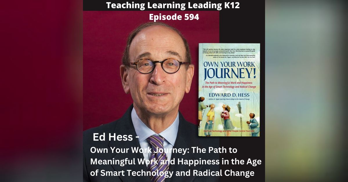 Ed Hess - Own Your Work Journey: The Path to Meaningful Work and ...