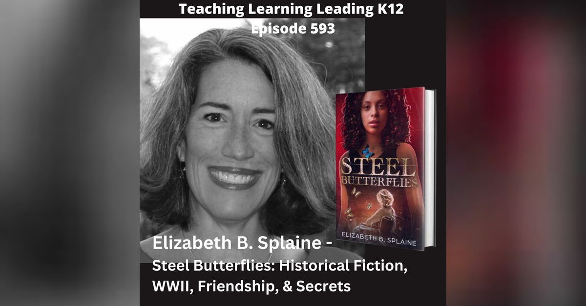 Elizabeth B. Splaine Shares Her Latest Novel - Steel Butterflies ...