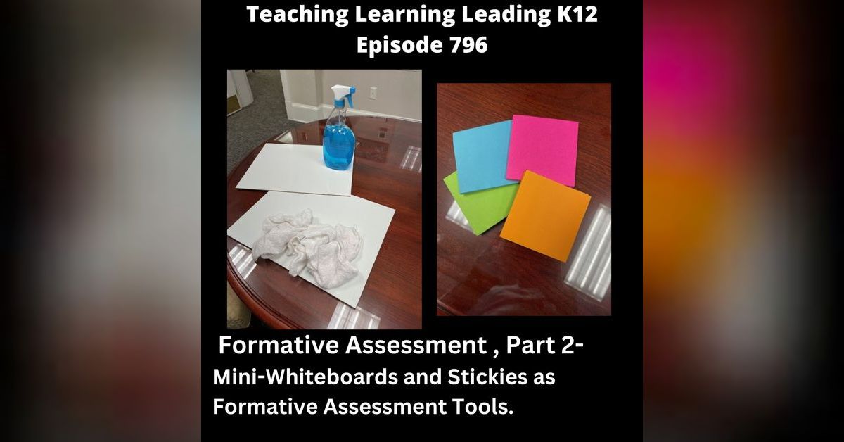 Formative Assessment, Part 2: Mini-Whiteboards and Stickies as ...