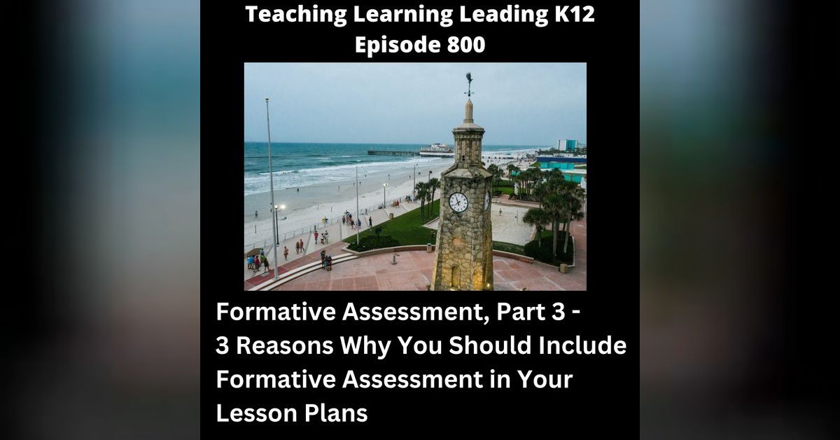 Formative Assessment, Part 3 - 3 Reasons Why You Need to Include ...