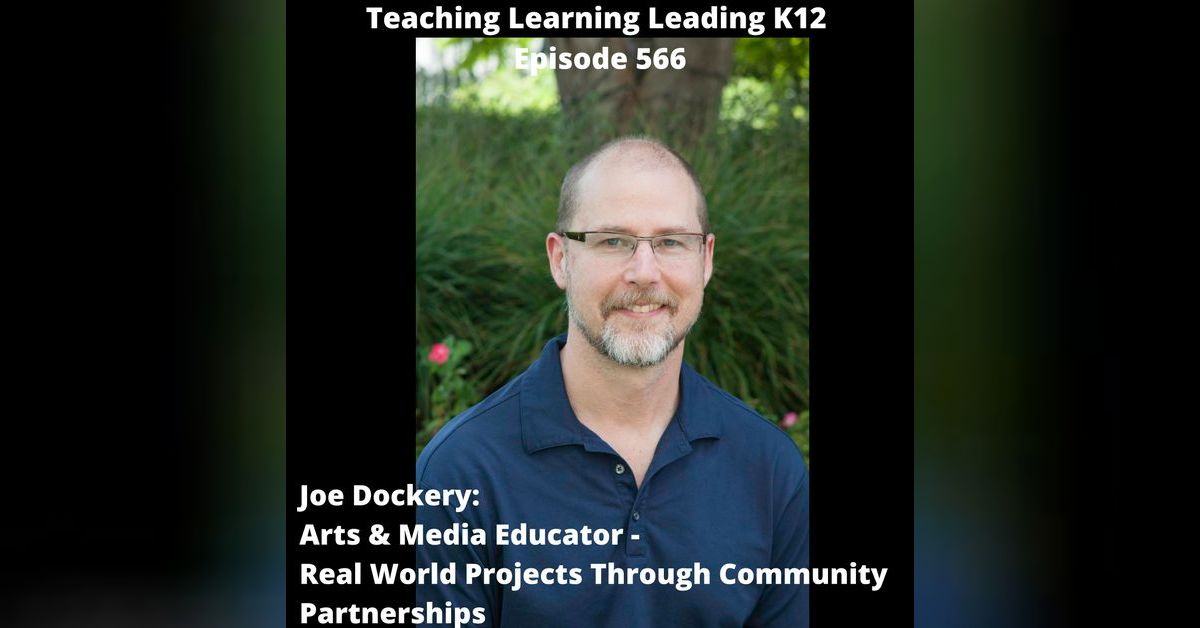 Joe Dockery: Arts & Media Educator - Real World Projects Through ...