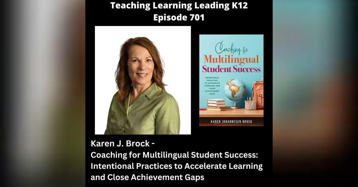Karen J. Brock - Coaching for Multilingual Student Success: Intentional Practices to Accelerate ...