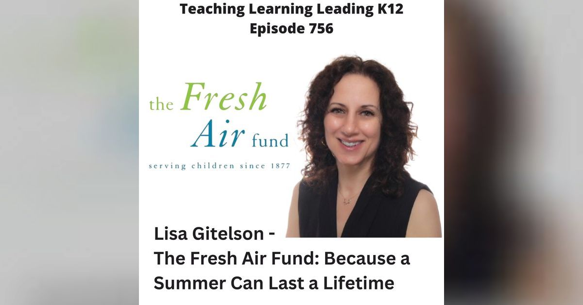 Lisa Gitelson - The Fresh Air Fund: Because a Summer Can Last a ...