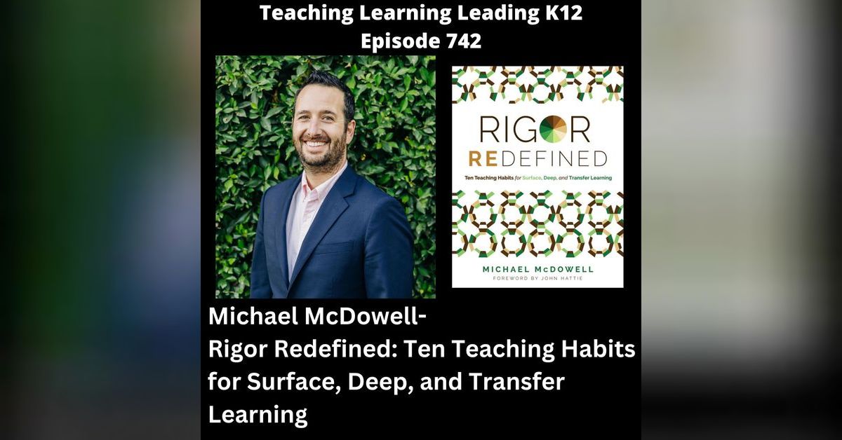 Michael McDowell - Rigor Redefined: Ten Teaching Habits for Surface ...