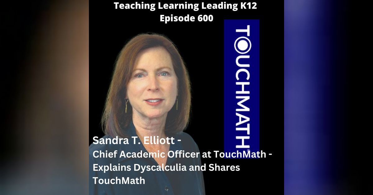 Sandra T. Elliott - Chief Academic Officer at TouchMath: Explains ...